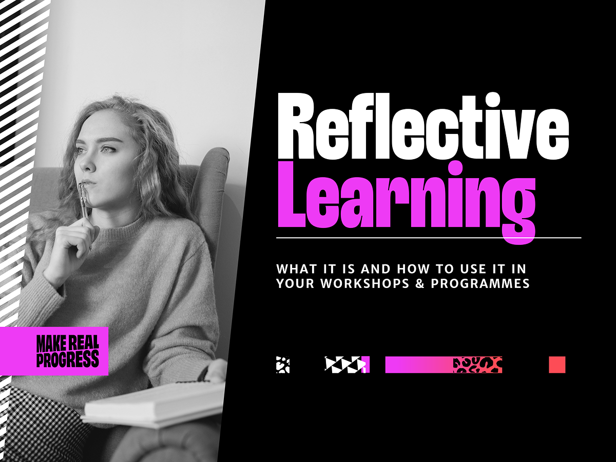 What is Reflective Learning?
